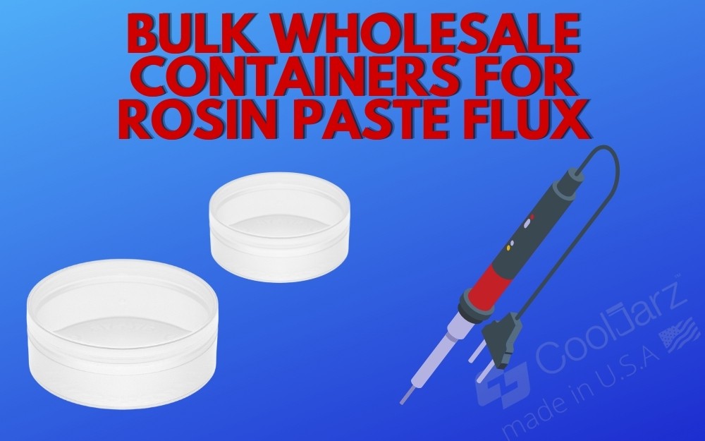 Bulk Wholesale Containers For Rosin Paste Flux – TINS CANS CONTAINERS ...